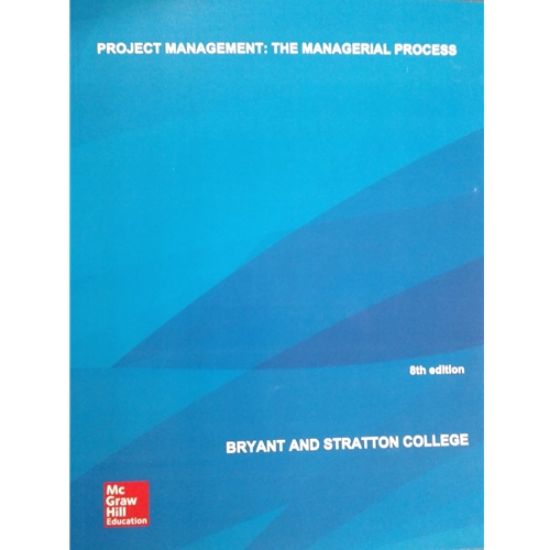 Bryant & Stratton Bookstore - PROJECT MANAGEMENT: THE MANAGERIAL ...